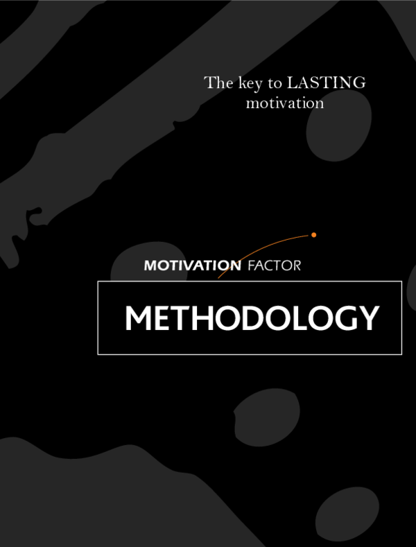 (PDF) Motivation Factor / Methodology 1 The key to LASTING motivation ...