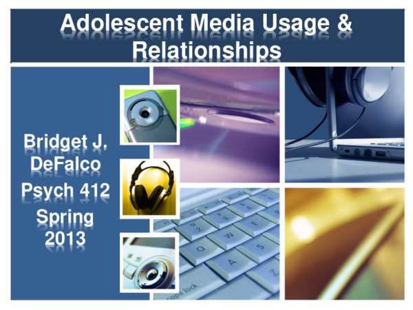 (PPT) Adolescent Media Usage and Relationships