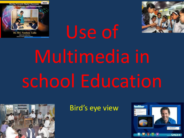 (PPT) Use of Multimedia in school Education