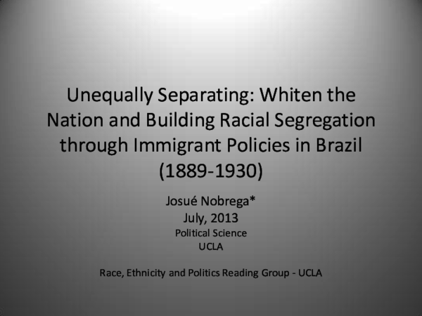 (PPT) Whitening, Segregation, and Racial Policy in Brazil