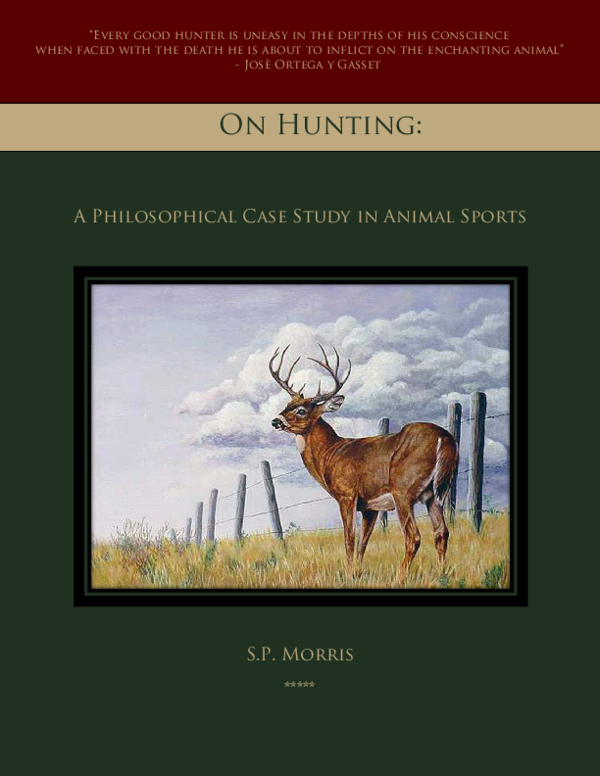 (PDF) On Hunting: A Philosophical Case Study in Animal Sports