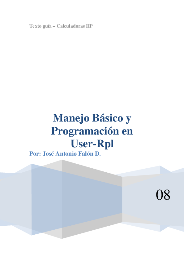 (PDF) Texto guía – Calculadoras HP 08 Manejo Básico y Programación en User-Rpl