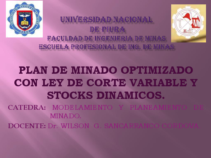 (PPT) Plan de minado optimizado con ley de corte variado y stocks ...
