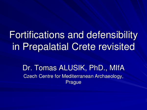 (PDF) Fortifications and defensibility in Prepalatial Crete revisited