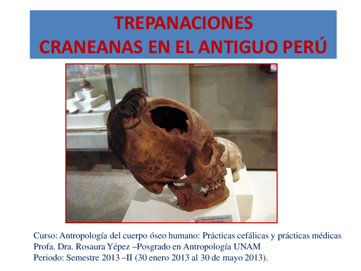 (PDF) Clase sobre Trepanaciones Craneanas en el Antiguo Perú