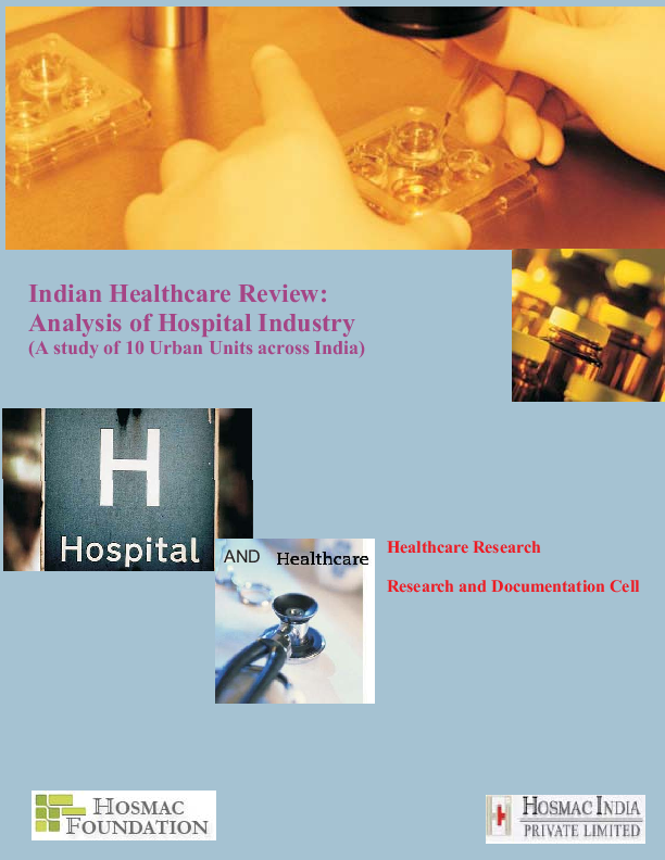 (PDF) Indian Healthcare Review: Analysis of Hospital Industry