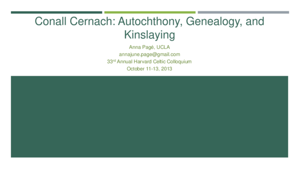 Conall Cernach: Autochthony, Genealogy, and Kinslaying - PowerPoint (2013)