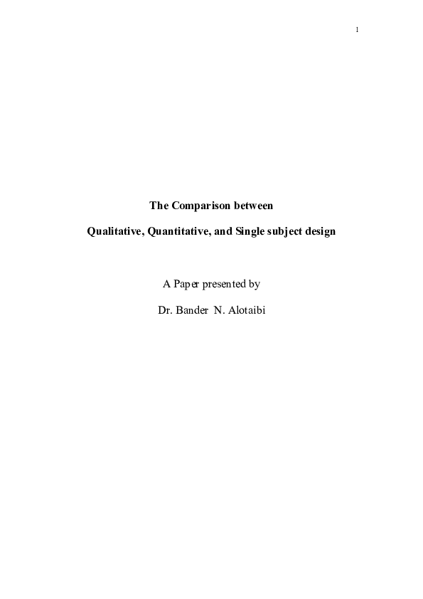 (PDF) The Comparison between Qualitative, Quantitative, and Single ...