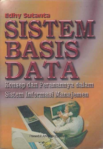 (PDF) Buku-SISTEM BASIS DATA: KONSEP & PERANANNYA DALAM SISTEM ...