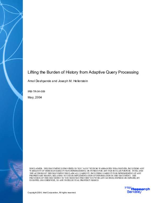 (PDF) Lifting the Burden of History from Adaptive Query Processing