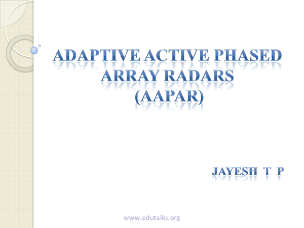 (PDF) ADAPTIVE ACTIVE PHASE ARRAY RADARS ( AAPAR
