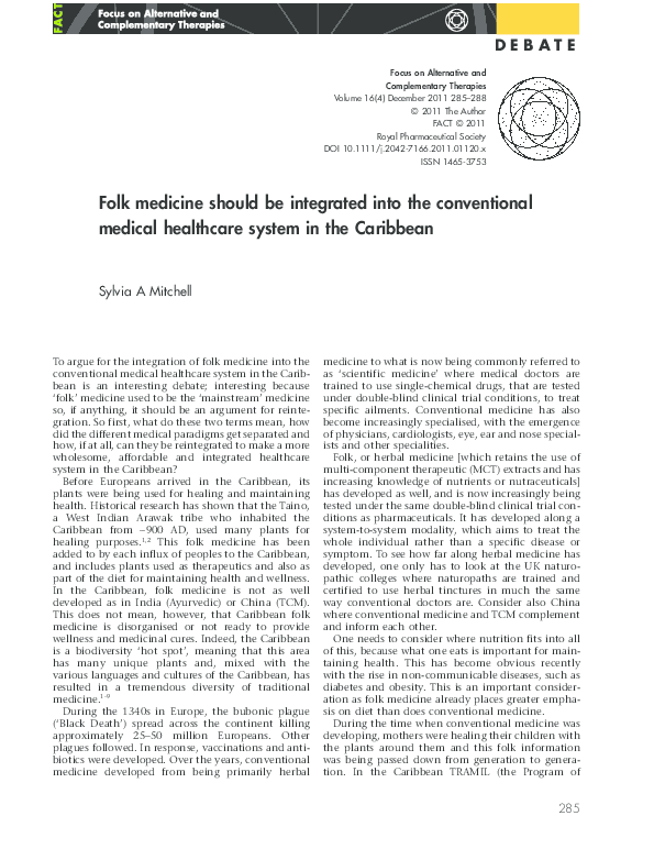 Folk medicine should be integrated into the formal, conventional ...