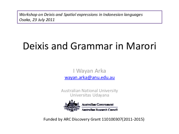 (PDF) Arka, I W. 2011. Deixis and Grammar in Marori. Workshop on Deixis ...