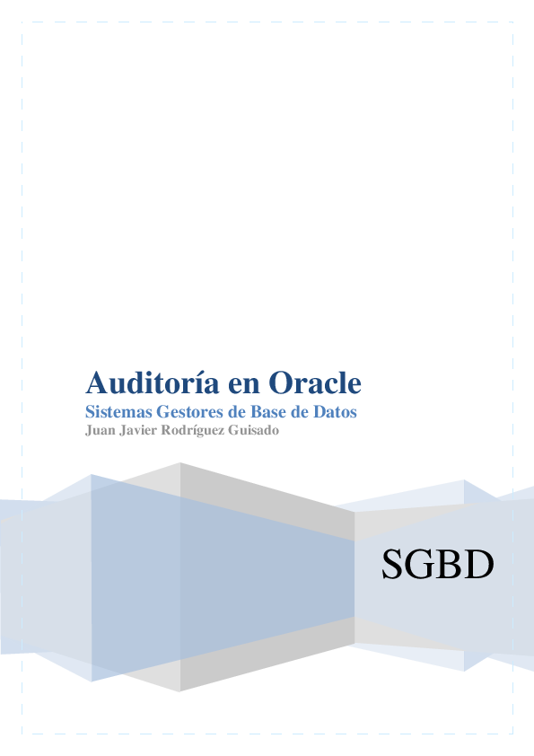 (PDF) SGBD Auditoría en Oracle Sistemas Gestores de Base de Datos ...