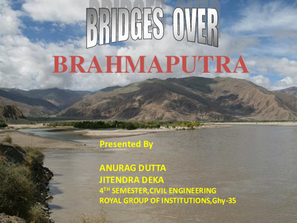 (PPT) BRIDGES OVER BRAHMAPUTRA
