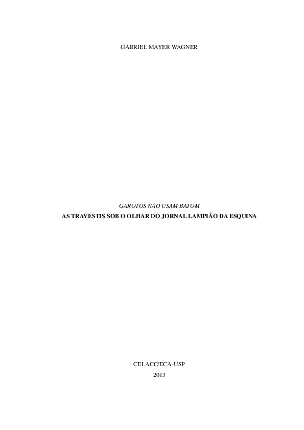 (PDF) GABRIEL MAYER WAGNER GAROTOS NÃO USAM BATOM AS TRAVESTIS SOB O ...