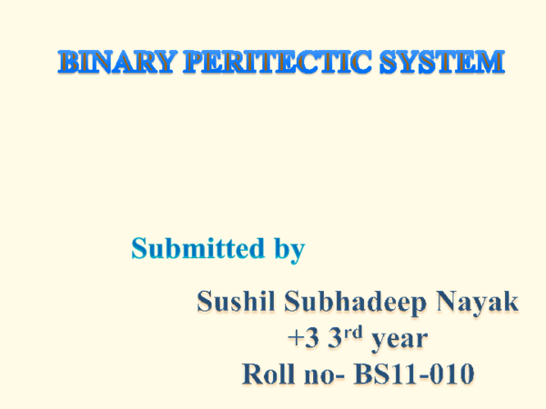 (PPT) BINARY PERITECTIC SYSTEM by SUSHIL SUBHADEEP NAYAK