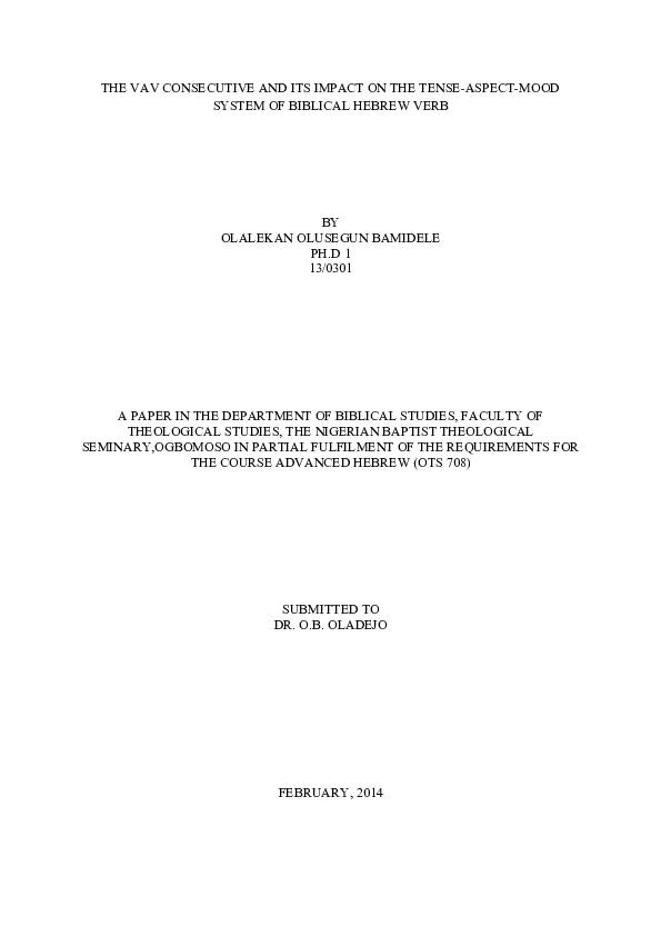 (DOC) THE VAV CONSECUTIVE AND ITS IMPACT ON THE TENSE-ASPECT-MOOD SYSTEM OF BIBLICAL HEBREW VERB