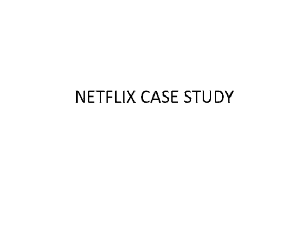 (PPT) NETFLIX CASE STUDY