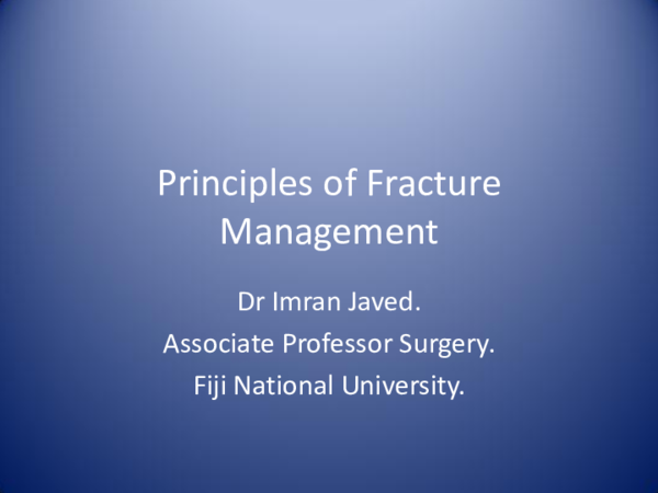 (PPT) Principles of Fracture Management.