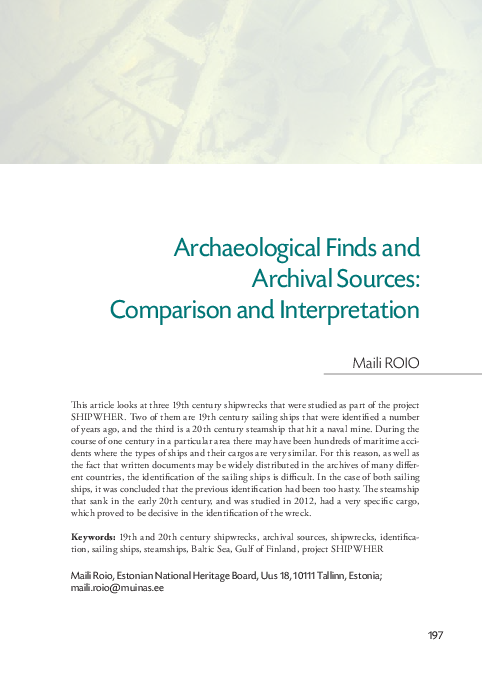 Archaeological Finds and Archival Sources: Comparison and Interpretation