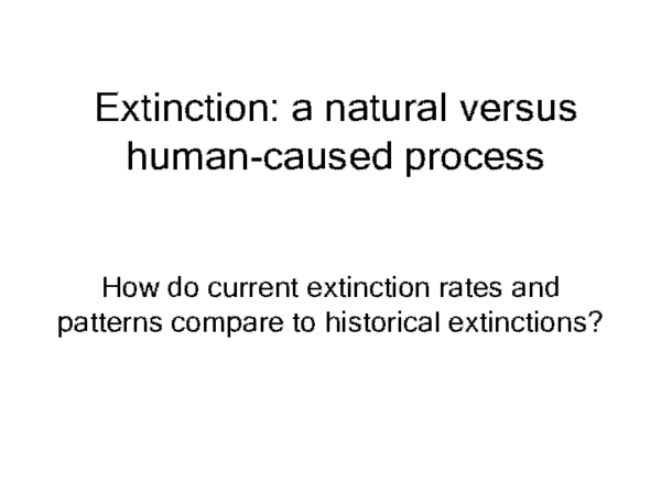 (PDF) Extinction: a natural versus human-caused process How do current ...