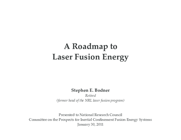 (PDF) A Roadmap to Laser Fusion Energy