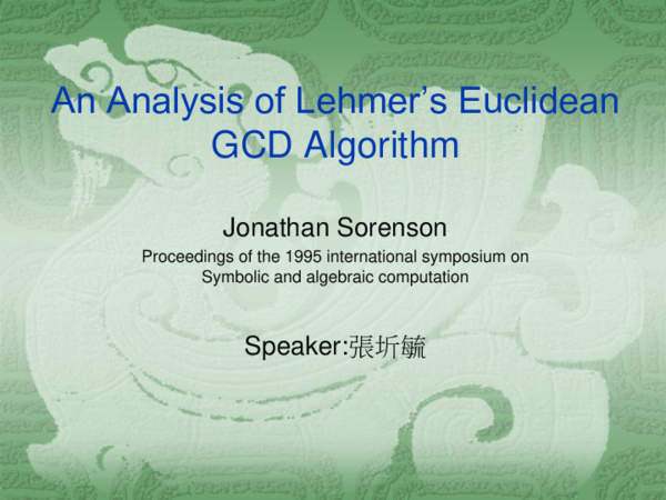 Ppt An Analysis Of Lehmers Euclidean Gcd Algo
