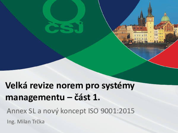 (PDF) Velká revize norem pro systémy managementu – část 1. Annex SL a ...