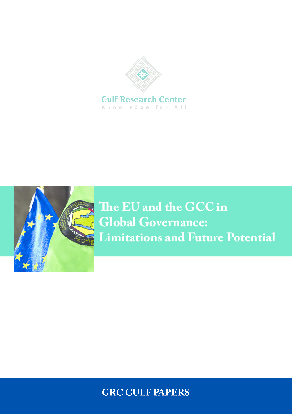 The EU and the GCC in Global Governance: Limitations and Future Potential