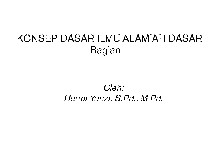 (PDF) KONSEP DASAR ILMU ALAMIAH DASAR Bagian I