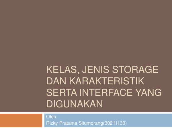 (PPT) Presentasi Kelas jenis storage dan karakteristik serta interface