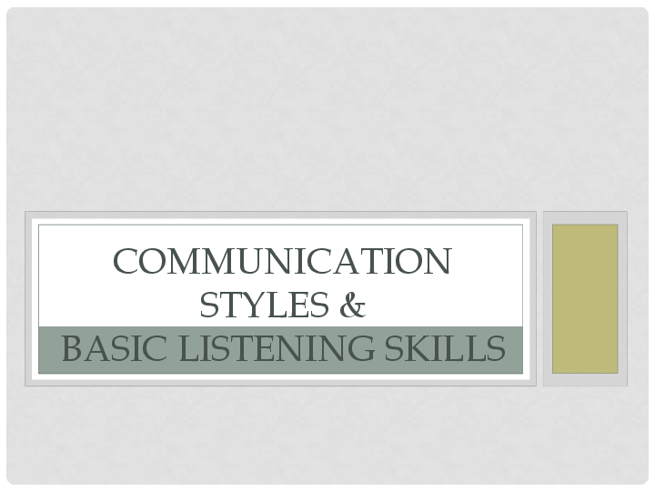 (PPT) Communication styles and listening skills