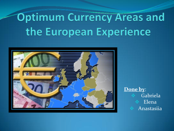 (PPT) Optimum Currency Areas and the European Experience