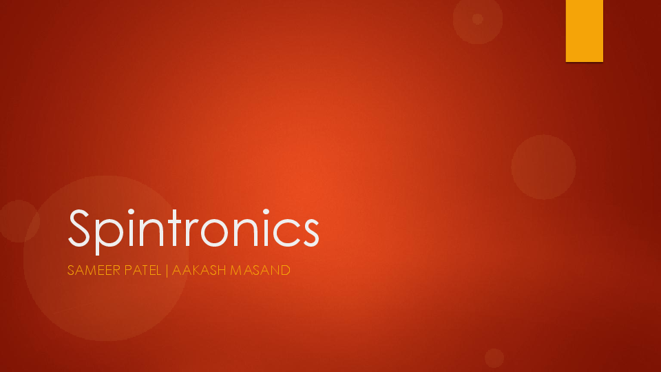 (PPT) A PowerPoint Presentation on Spintronics