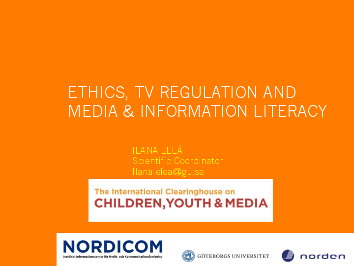 (PDF) Ethics, TV regulation and Media and Information Literacy
