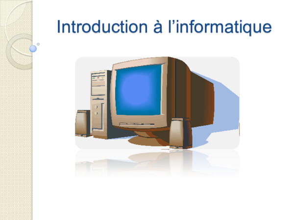 (PPT) Introduction à l’informatique