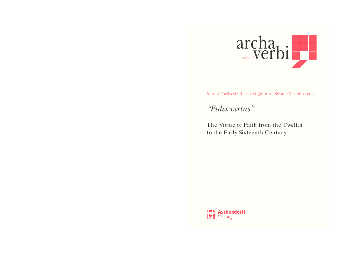"Fides virtus". The Virtue of Faith from the Twelfth to the Early ...
