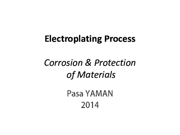(PDF) Electroplating Process --- Corrosion & Protection of Materials --- Pasa Yaman 2014