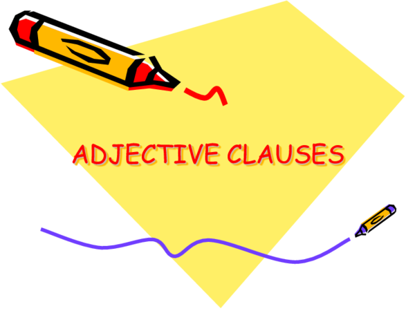 (PPT) ADJECTIVE CLAUSES