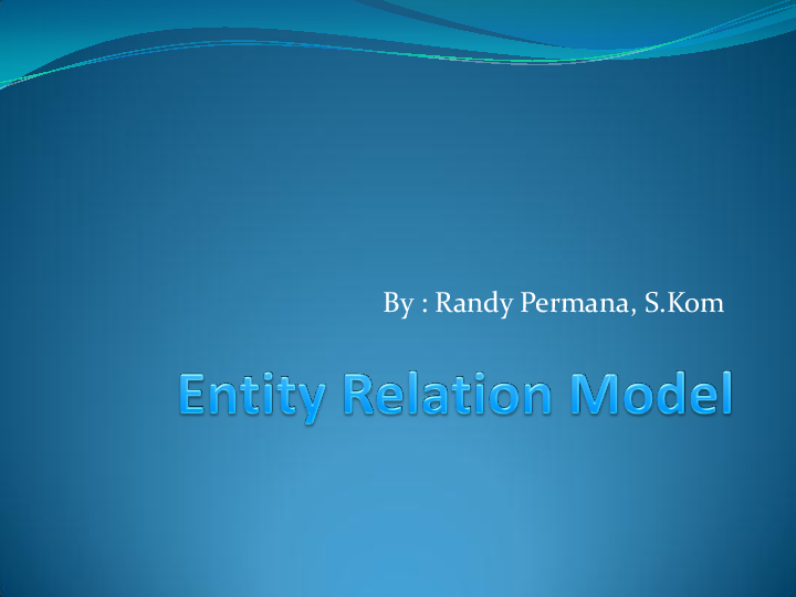 (PPT) Entity Relationship Model