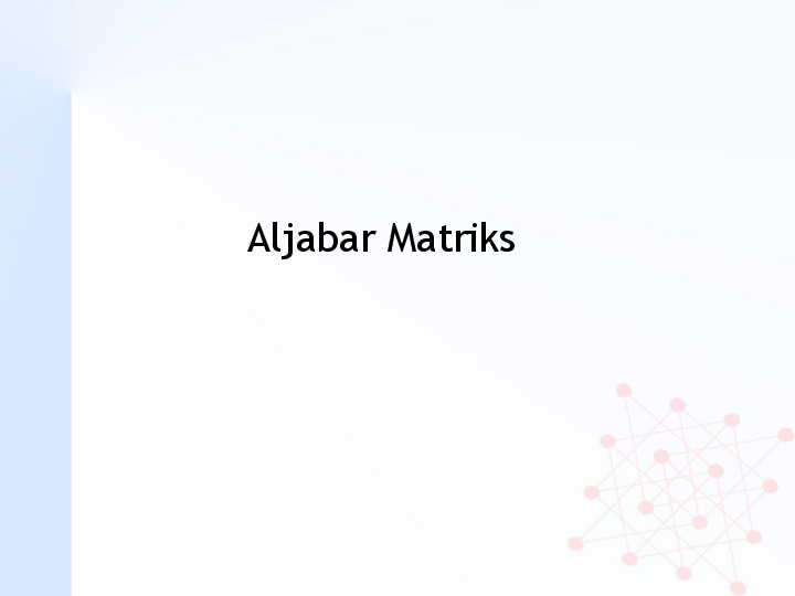 (PPT) Aljabar matriks-1
