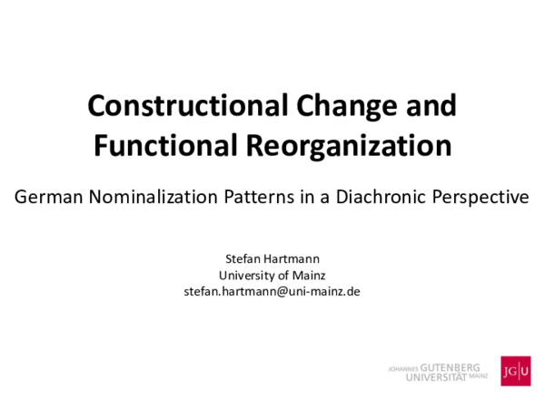 Constructional Change and Functional Reorganization: German ...