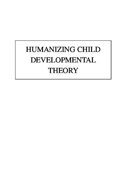 (PDF) Humanizing Child Developmental Theory: A Holistic Approach