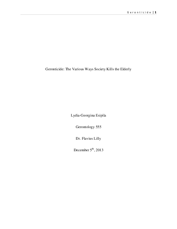 (DOC) Geronticide: The Various Ways Society Kills the Elderly