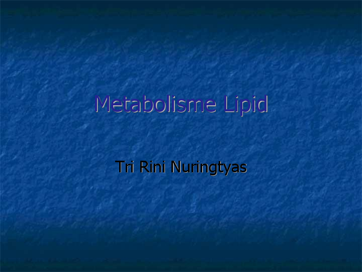 (PPT) Metabolisme Lipid