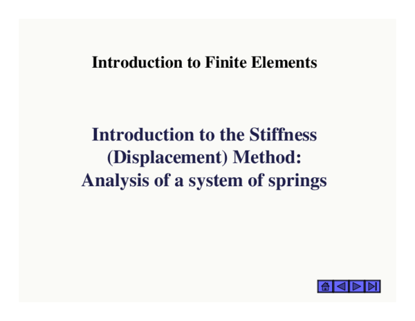 (PDF) Introduction to the Stiffness (Displacement) Method: Analysis of a system of springs ...