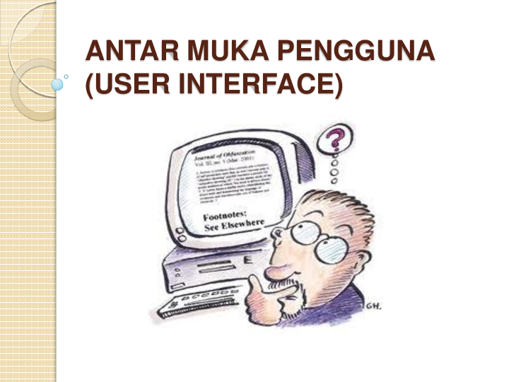 (PPT) Antarmuka pengguna
