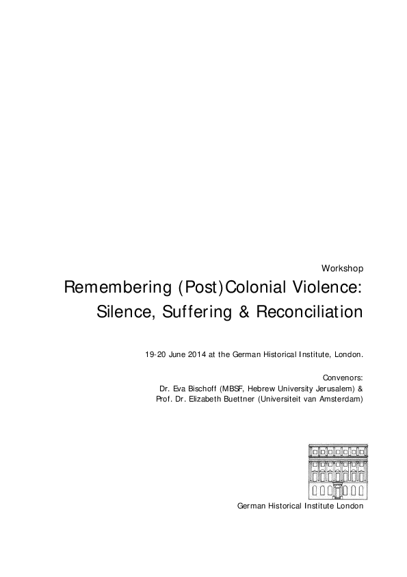 (PDF) Remembering (Post)Colonial Violence: Silence, Suffering & Reconciliation