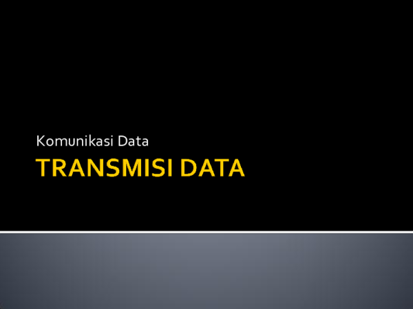 (PPT) 02. Transmisi Data